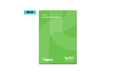 Learn about creating ‘Healthy buildings’ with our new guidance in ...